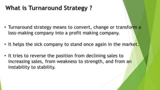 Turnaround Strategy | PPTX