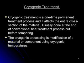 cryogenic treatment of metals | PPT