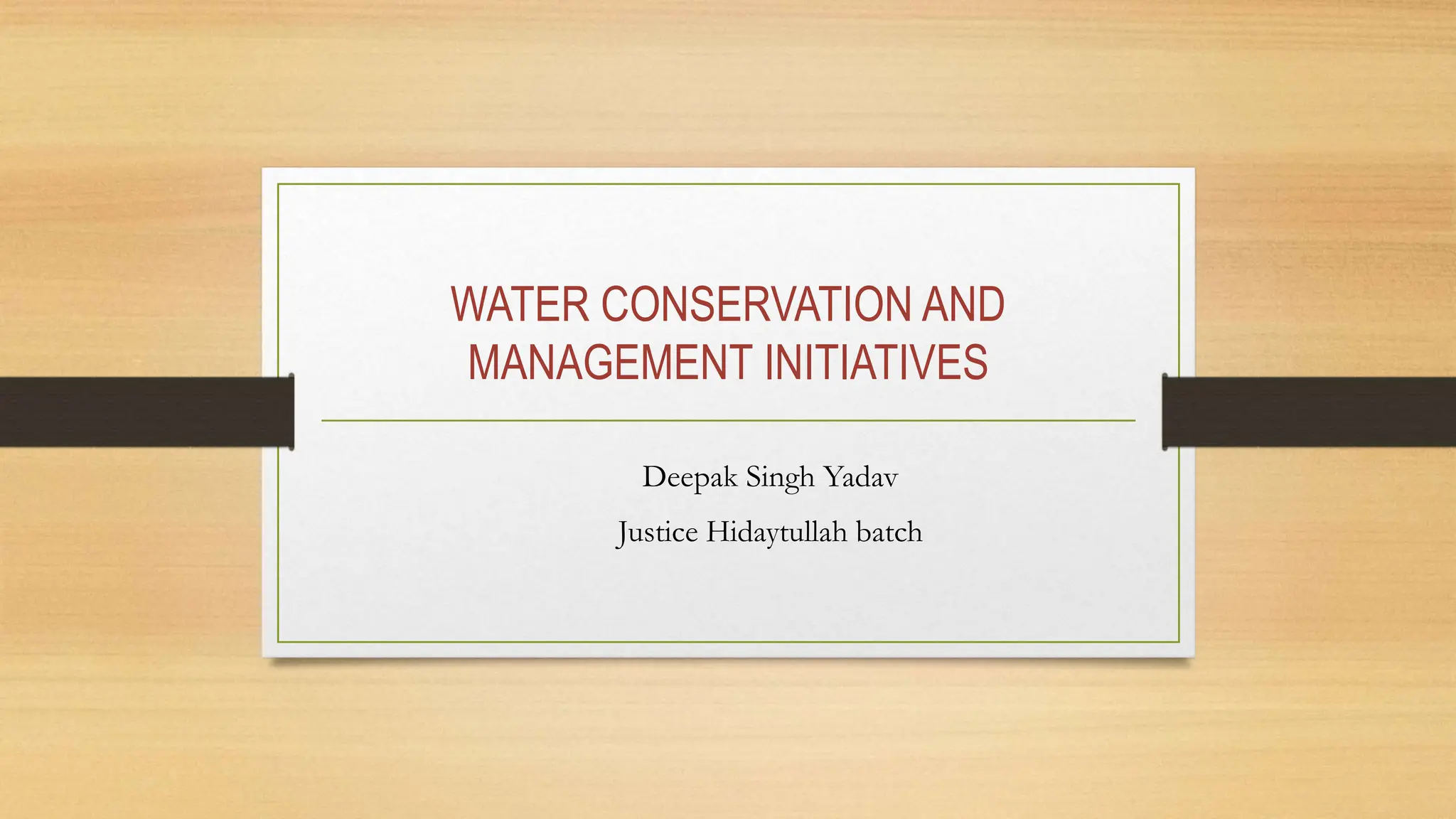 Water Conservation and Management initiatives | PPT