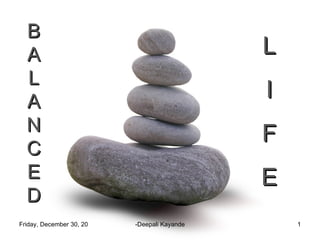Concept of a Balanced Life!!! | PPT