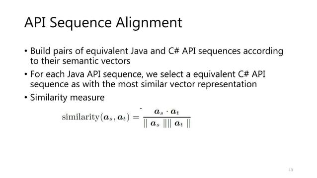 DeepAM: Migrate APIs with Multi-modal Sequence to Sequence Learning | PPT