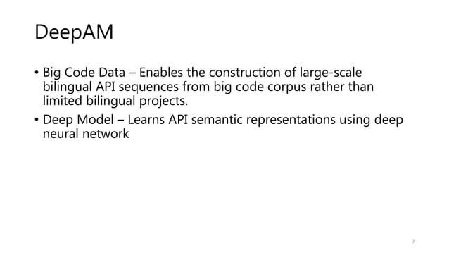 DeepAM: Migrate APIs with Multi-modal Sequence to Sequence Learning | PPT