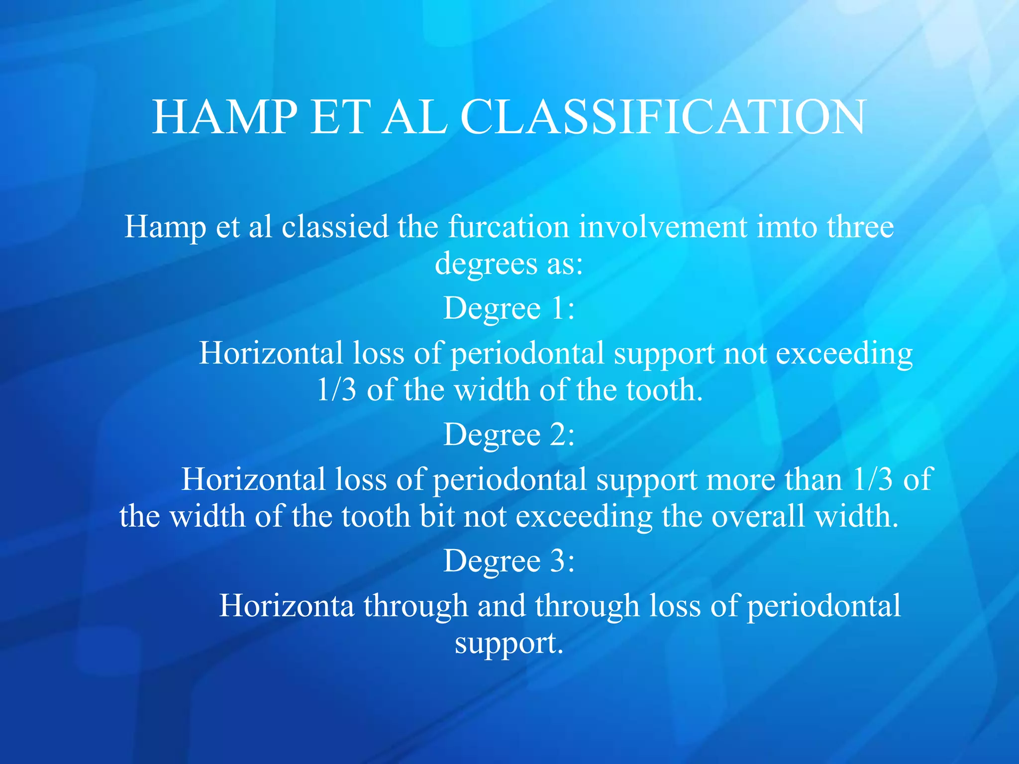 FURCATION INVOLVEMENT AND ITS MANAGEMENT | PPT | Dental Health ...