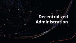 Centralized vs Decentralized Administation | PPTX