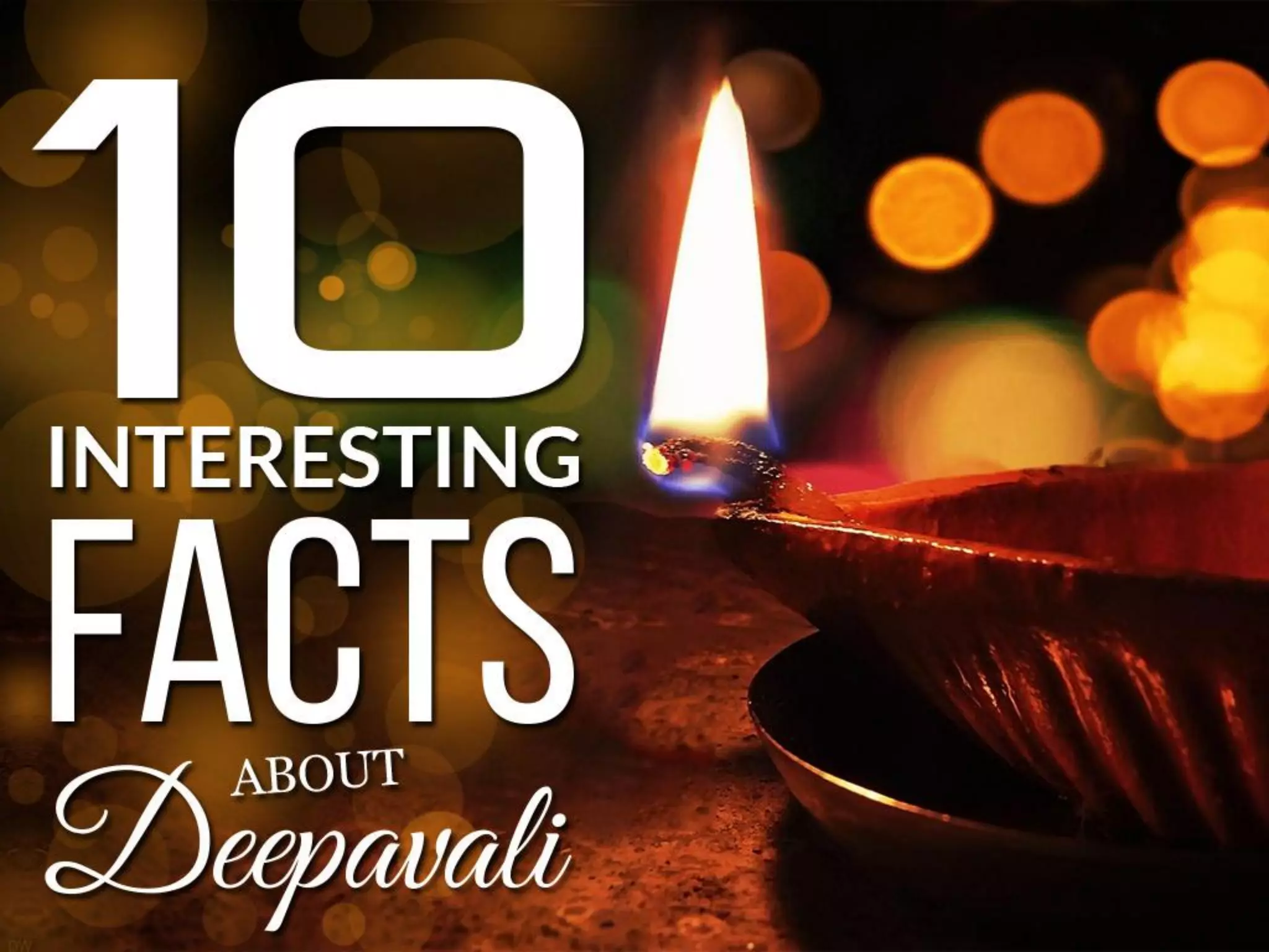 10 Interesting Facts About Deepavali | PDF