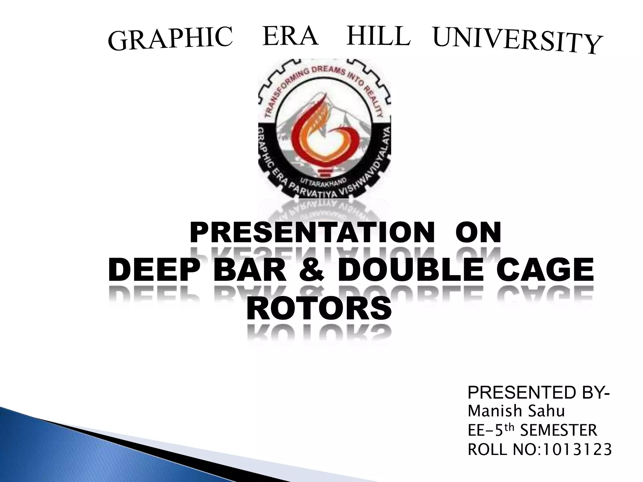 Deep bar n double cage rotors | PPTX