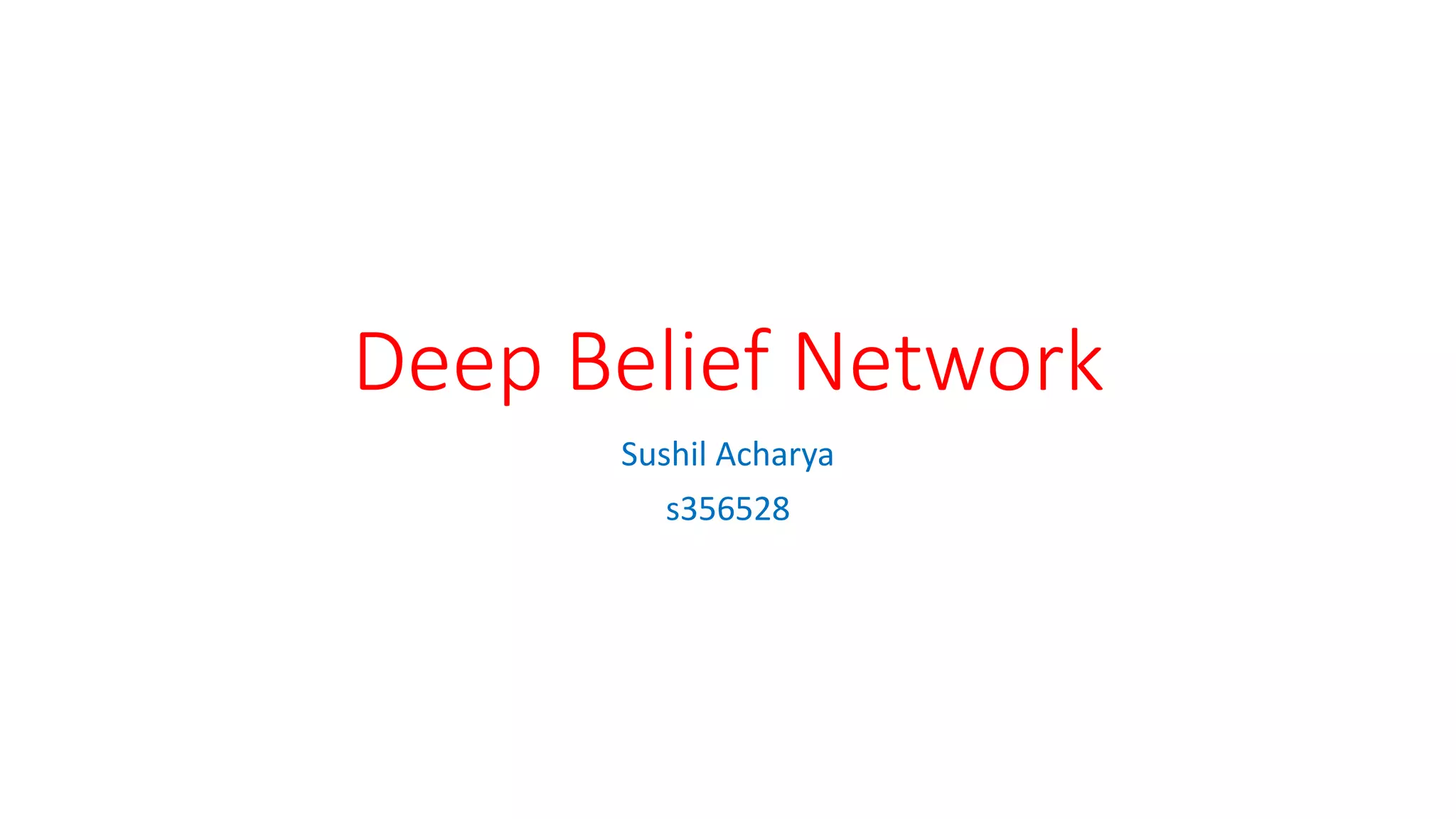 Deep belief network.pptx