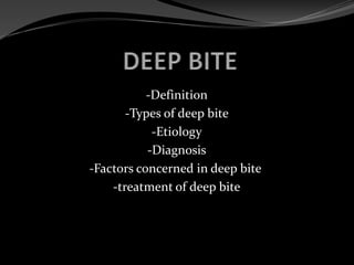 orthodontic deep bite | PPT