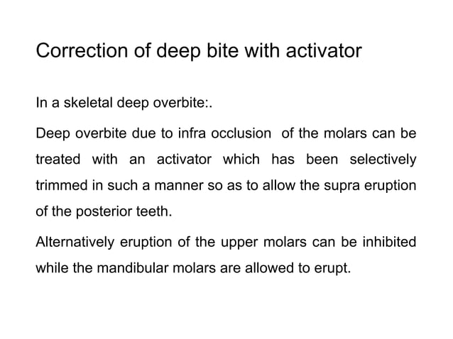 presentation on management of DEEP BITE, | PPT