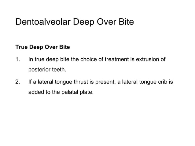 presentation on management of DEEP BITE, | PPT