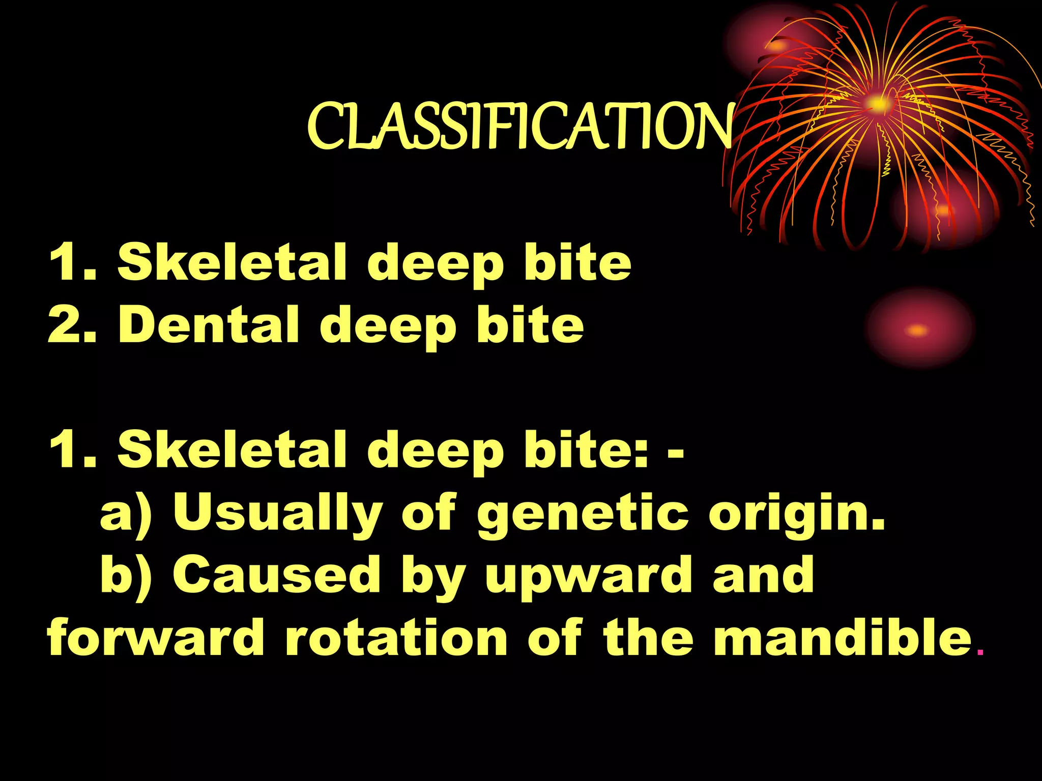Deep bite & Open bite | PPT