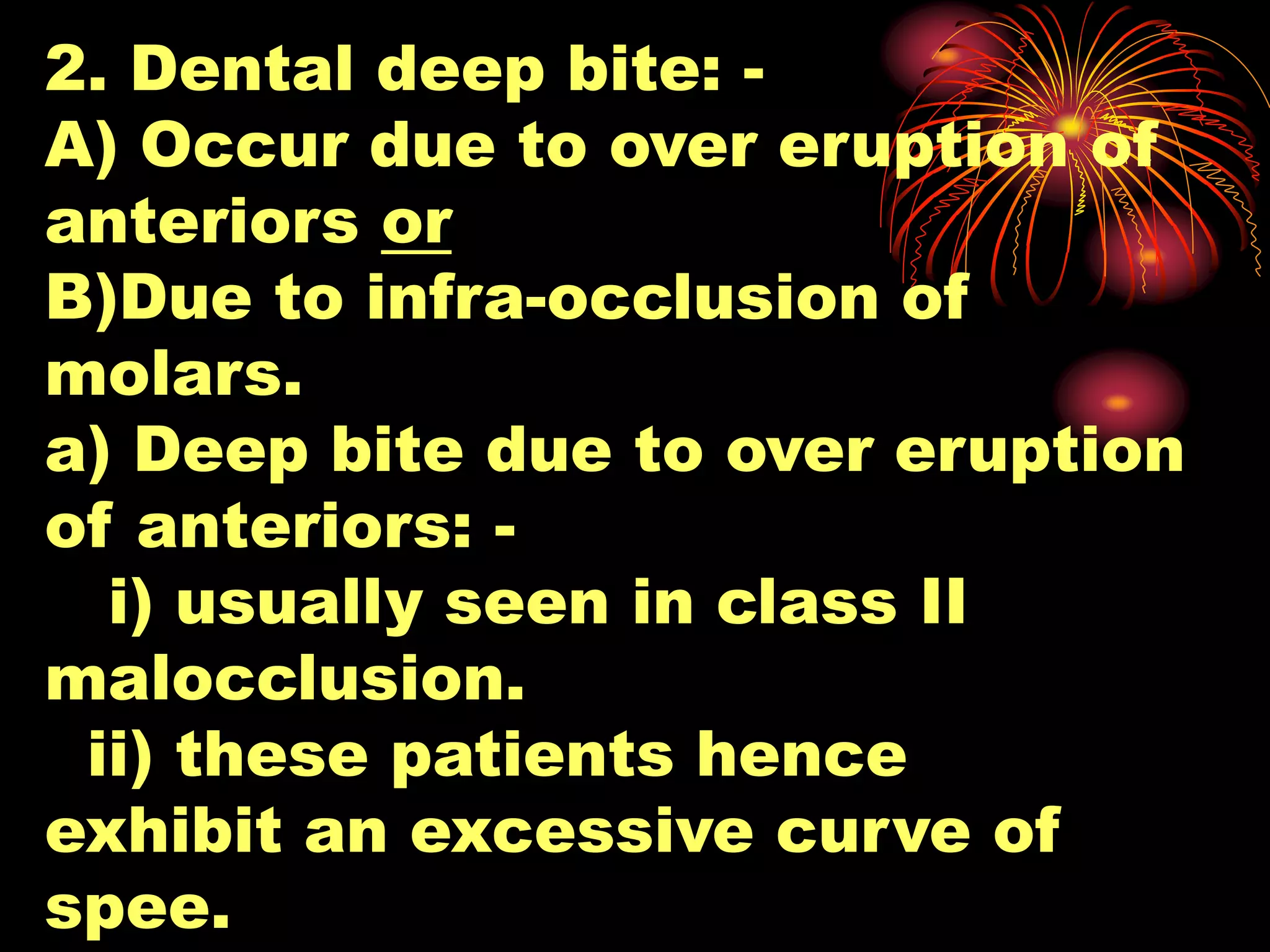 Deep Bite Open Bite Ppt