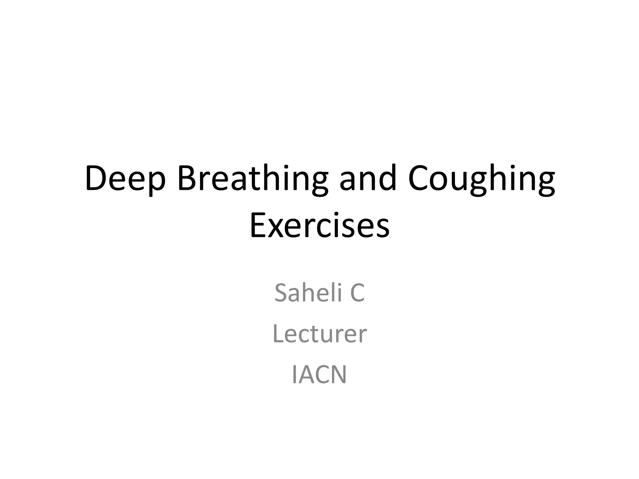 Deep breathing and coughing exercises | PDF