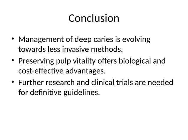 Deep_Caries_Management and selective caries removal | PPT