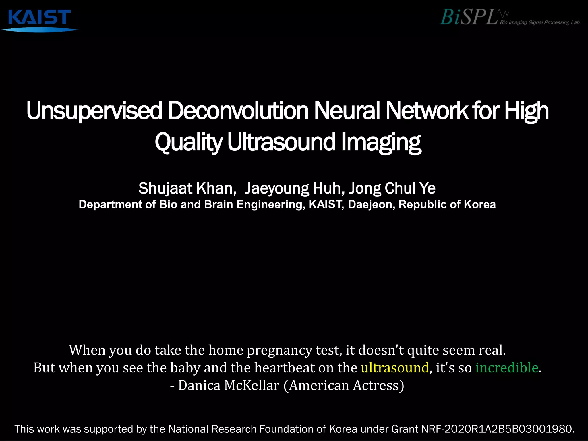 Unsupervised Deconvolution Neural Network For High Quality Ultrasound