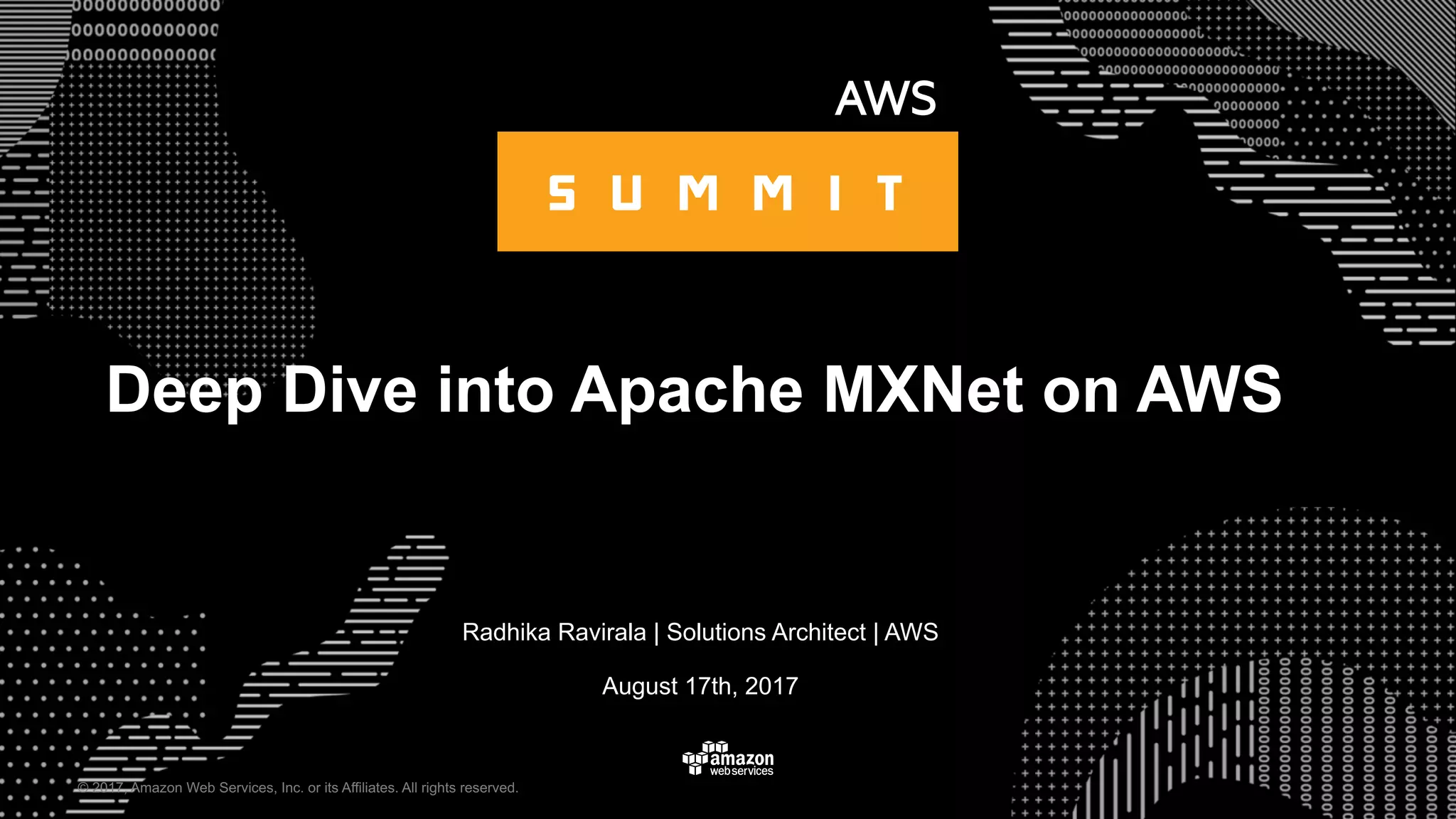 Deep Dive into Apache MXNet on AWS | PPT