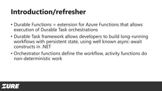 Deep Dive into Durable Functions | PPTX