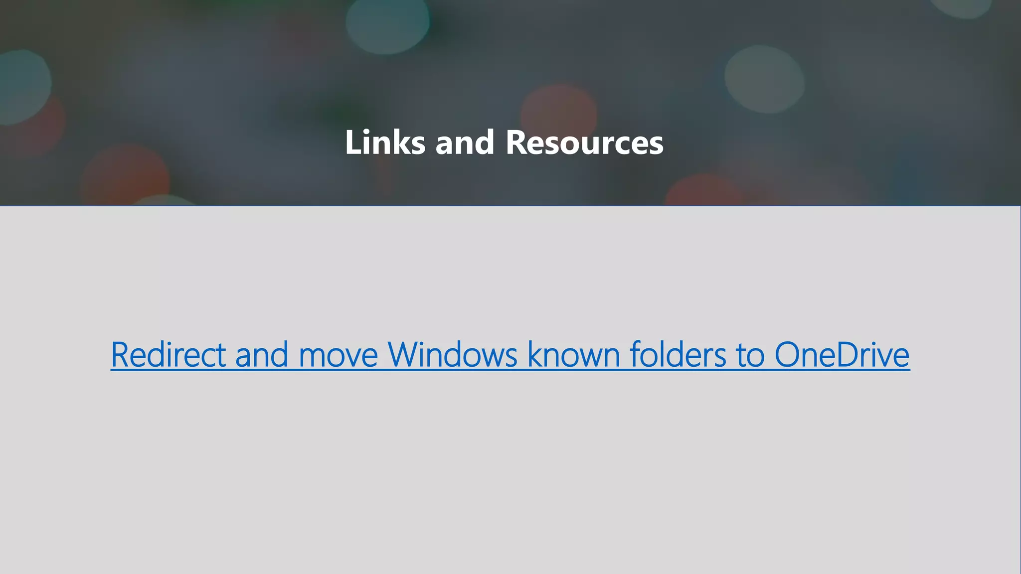 Deep dive into one drive known folder move | PPT