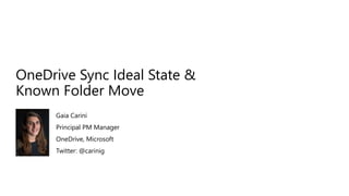 Deep dive into one drive known folder move | PPT