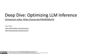Julien Simon - Deep Dive - Optimizing LLM Inference | PDF