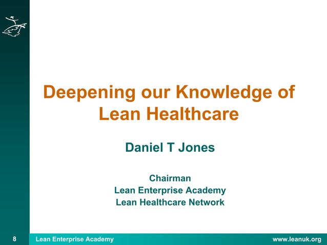 Deepening our Knowledge of Lean Healthcare | PPT | Free Download