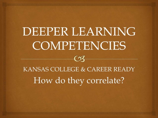 Deeper Learning Competencies | PPT