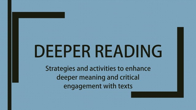 Deeper Reading Strategies | PDF