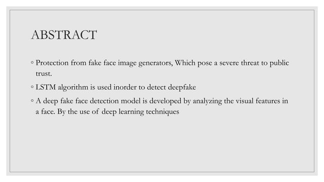 Deep Fake Face Detection using LSTM.pptx | Artificial Intelligence | Technology & Computing