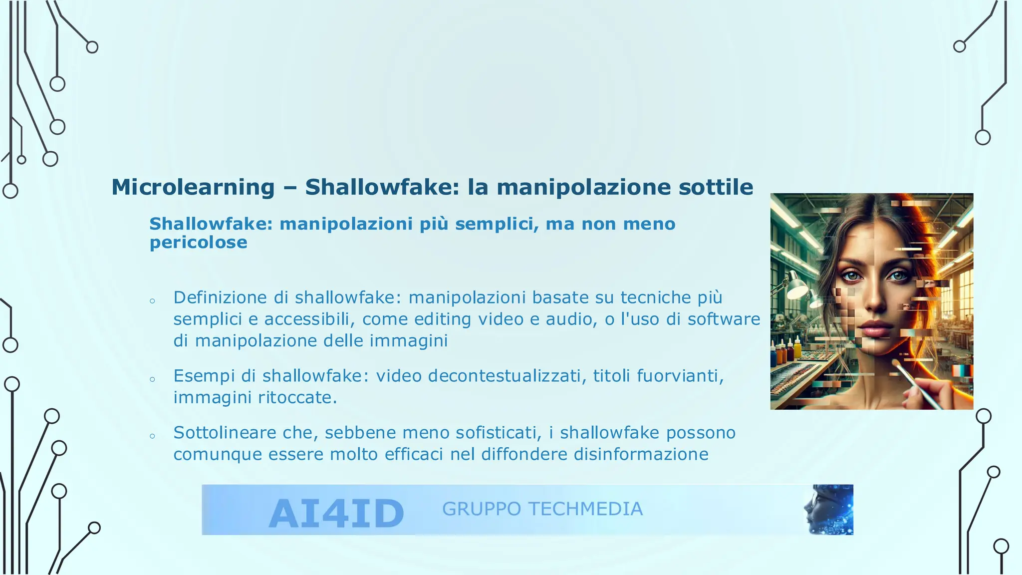 Slide PDF Microlearning 2: Deepfake vs Shallowfake | PPT