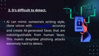 Deepfake Phishing: A New Frontier in Cyber Threats | PPT