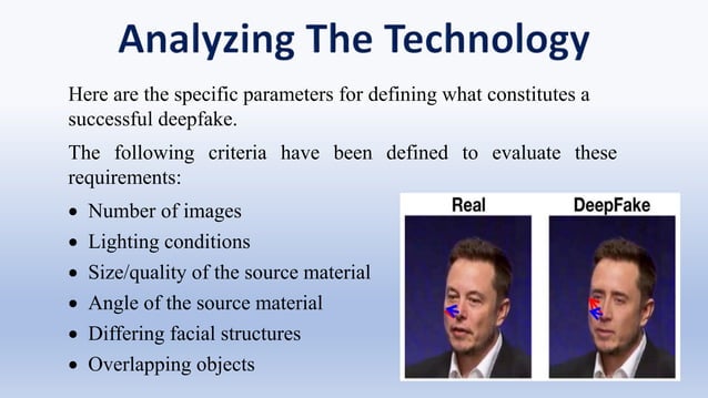 DeepFakes presentation : brief idea of DeepFakes | PPTX | 3-D Graphics | Computer Software and ...