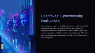 Deepfakes-Cybersecurity-Implications.pptx.pdf