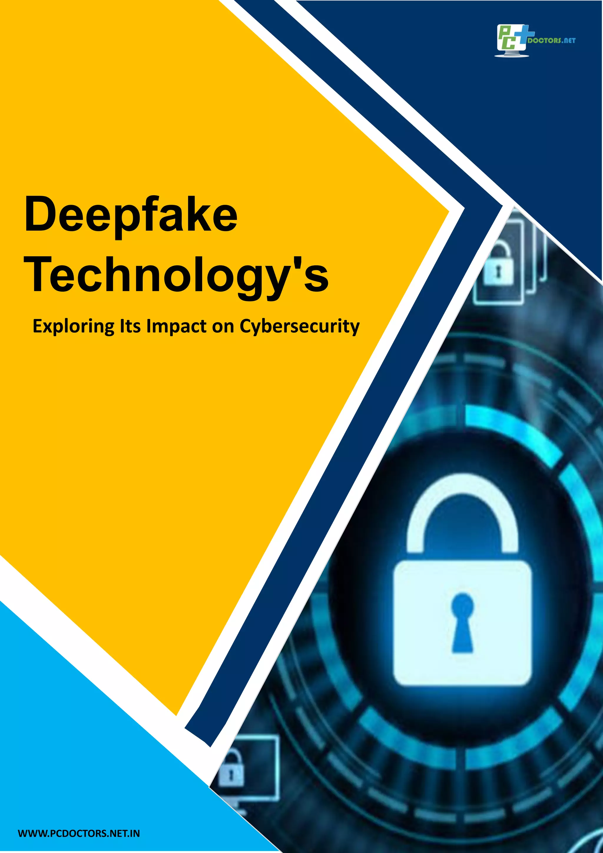 Deepfake Technologys Emergence Exploring Its Impact On Cybersecurity Pdf