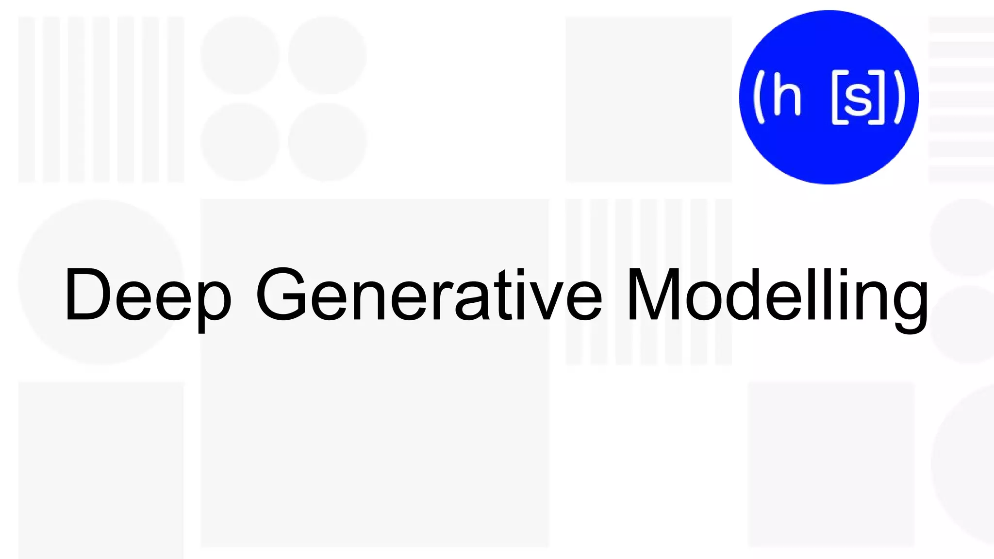 Deep Generative Modelling | PDF