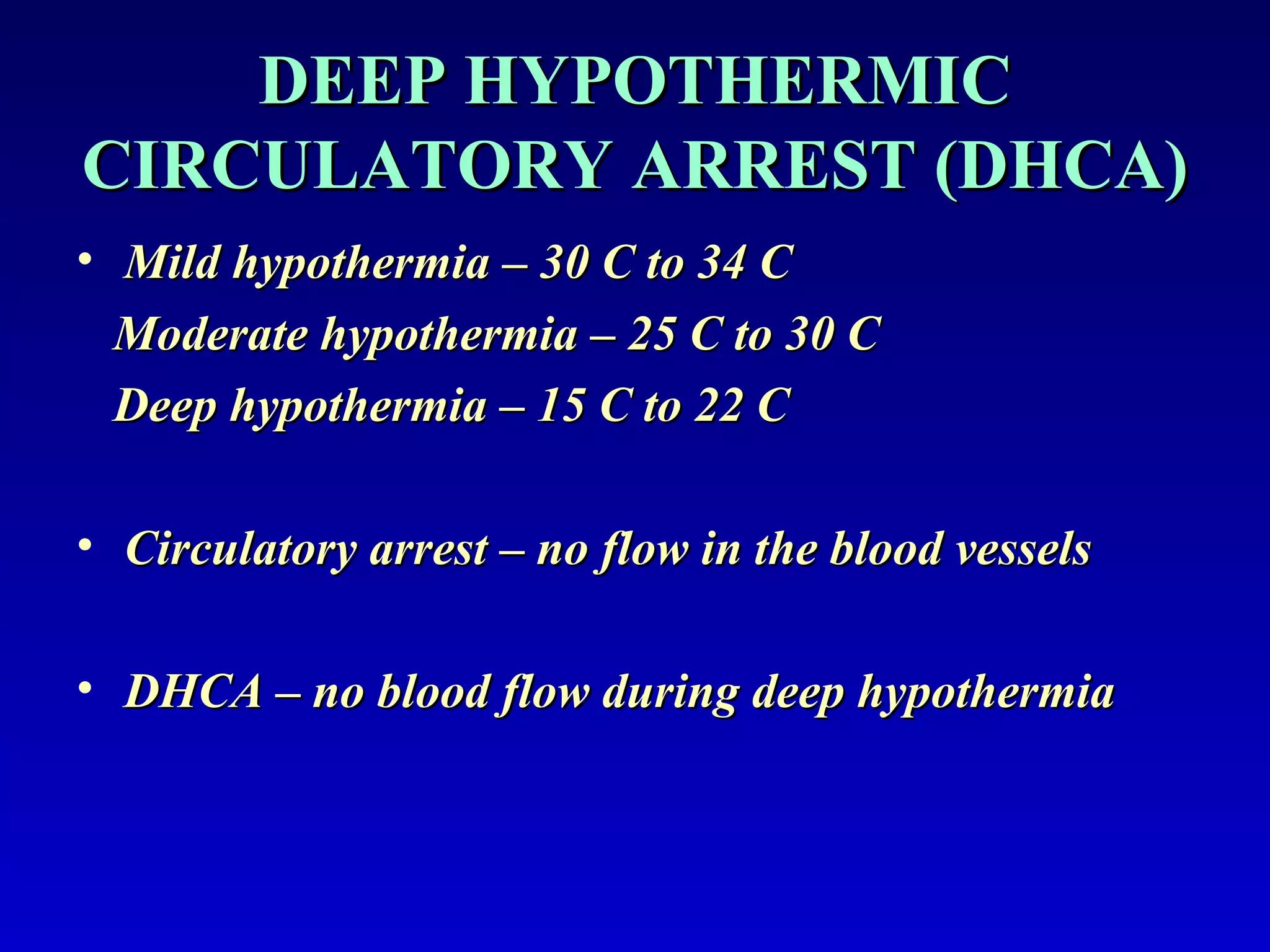 Deep hypothermic circulatory arrest in pediatric cardiac sur | PPT