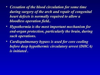 Deep hypothermic circulatory arrest in pediatric cardiac sur | PPT