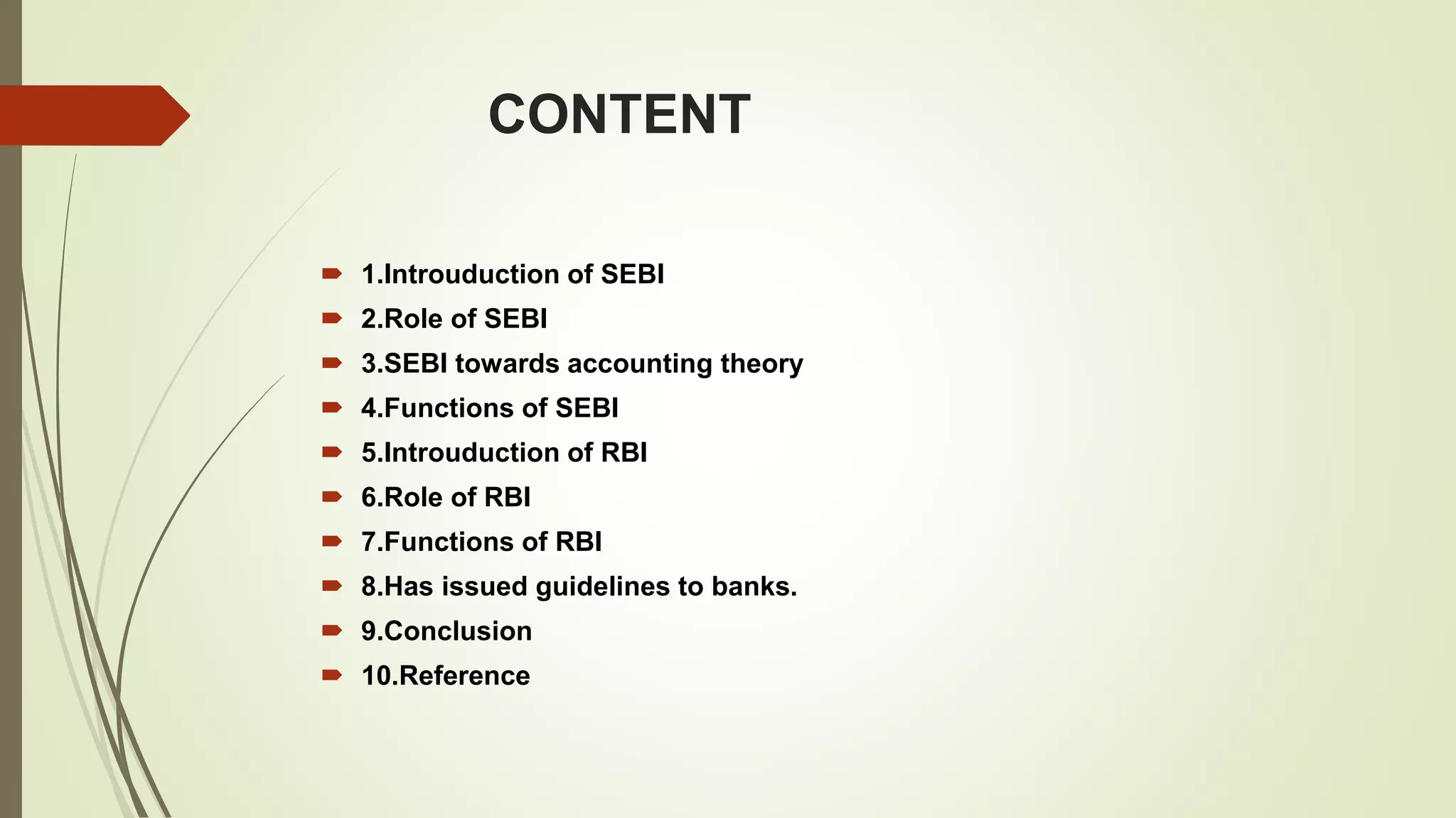 ROLE OF SEBI AND RBI IN FRAMING AND ENFORCING ACCOUNTING REGULATION IN ...