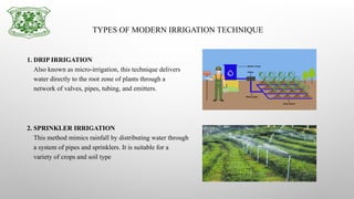 MODERN IRRIGATION TECHNIQUES AND TECHNOLOGIES | PPTX