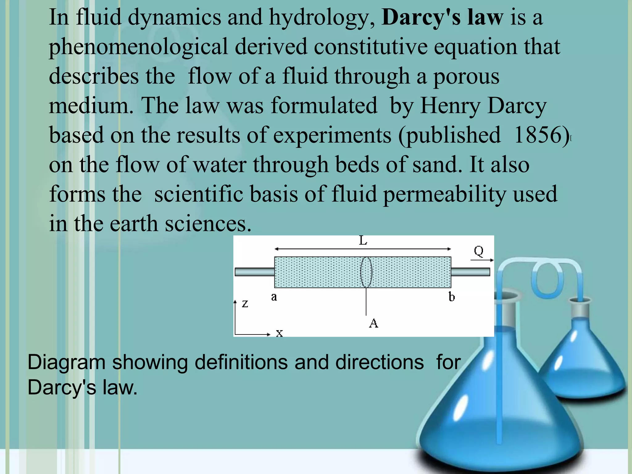 Fundamentals of fluid flow, Darcy's law, Unsaturated Condition ...