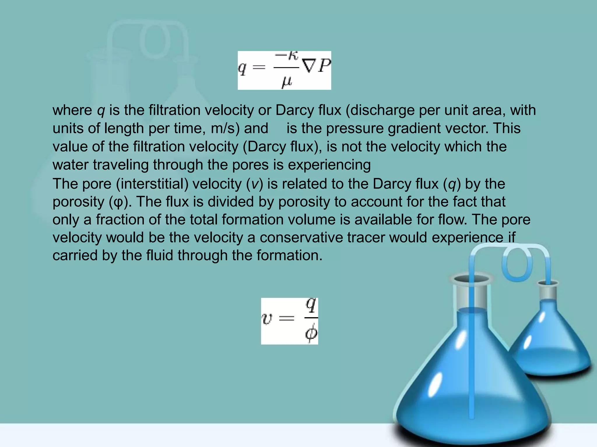 Fundamentals of fluid flow, Darcy's law, Unsaturated Condition ...