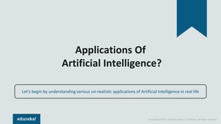 Introduction to Artificial Intelligence | AI using Deep Learning | Edureka | PPT