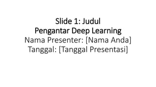 DEEP LEARNING - MEMAHAMI DASAR DASAR UTAMA.pdf