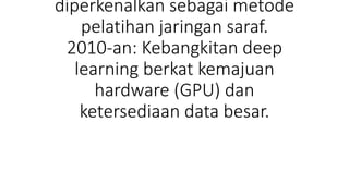 DEEP LEARNING - MEMAHAMI DASAR DASAR UTAMA.pdf
