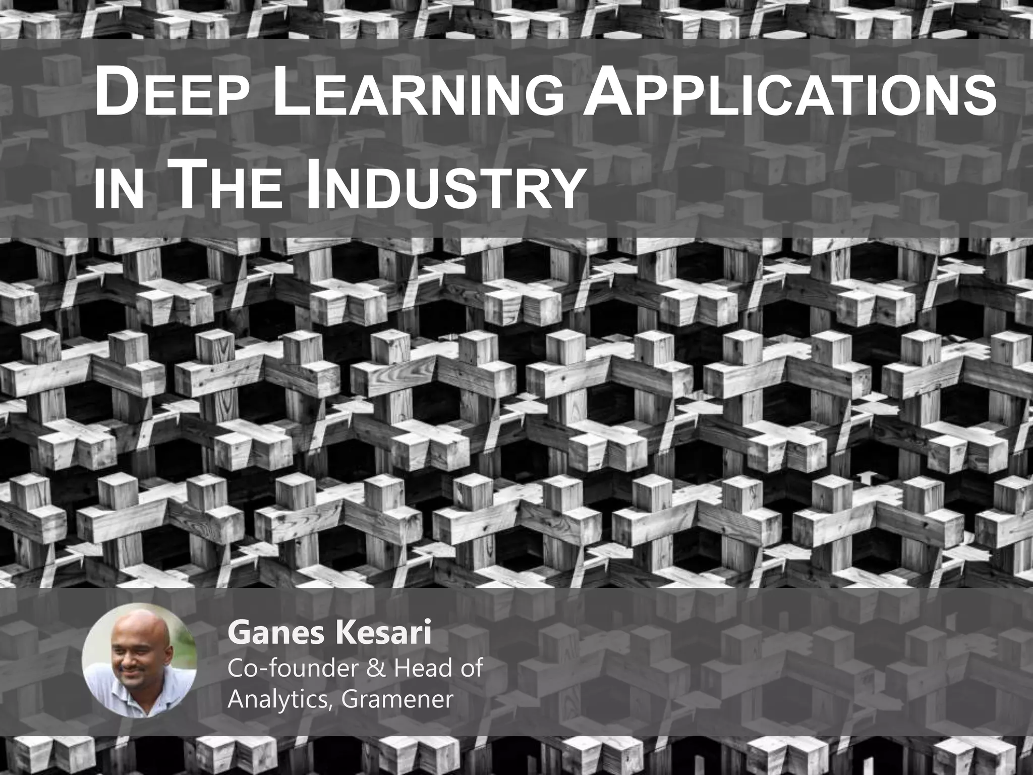 Deep Learning Applications in the Enterprise | PPT