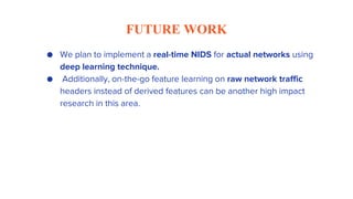 Deep learning approach for network intrusion detection system | PPTX