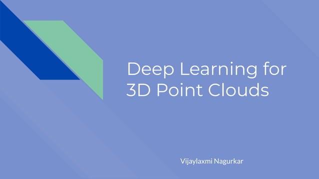 Deep learning for 3 d point clouds presentation | PDF