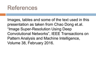 Deep learning for image super resolution | PPTX