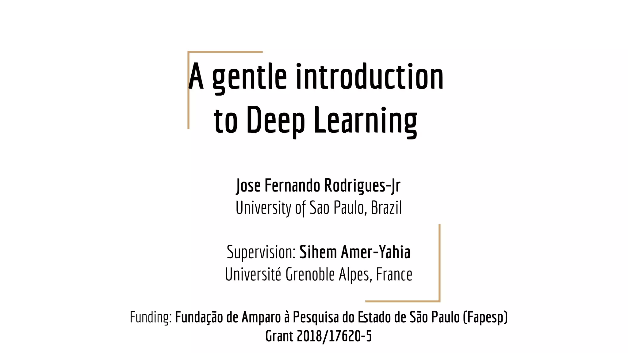 A gentle introduction to Deep Learning | PPT