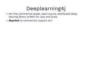Deep learning on a mixed cluster with deeplearning4j and spark | PPT