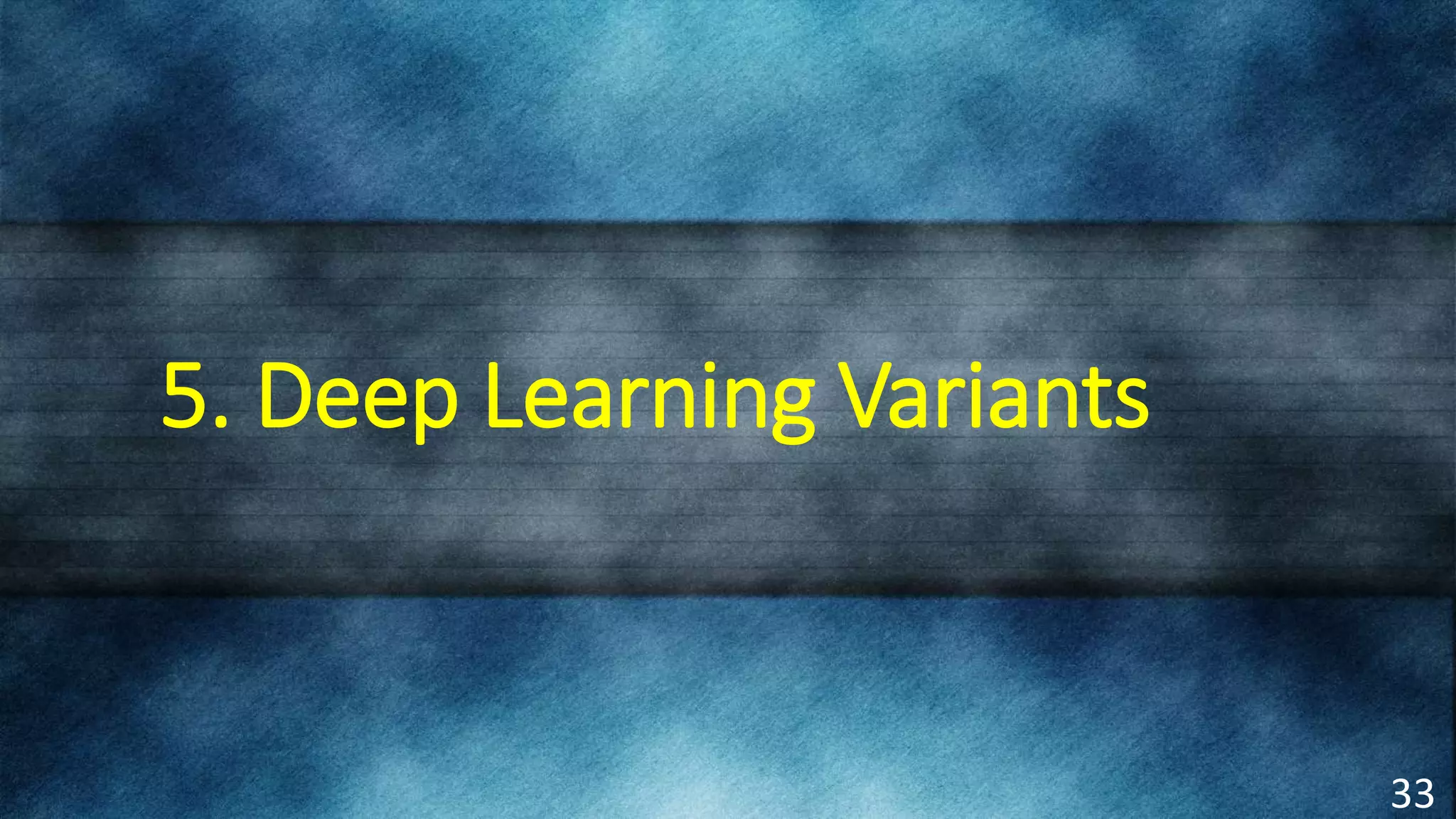 Deep learning presentation | PPTX